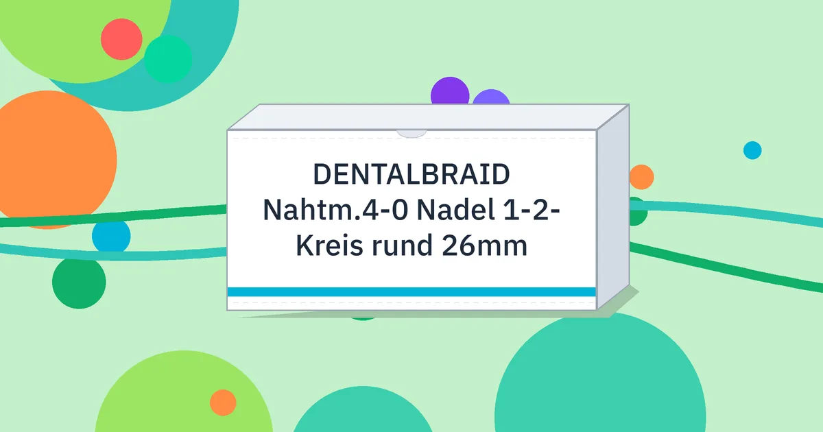 Symbolbild: Packung mit der Aufschrift DENTALBRAID Nahtm.4-0 Nadel 1-2-Kreis rund 26mm (PZN 11006750) – Verfügbarkeit und Bezug in Apotheken in Frankfurt am Main
