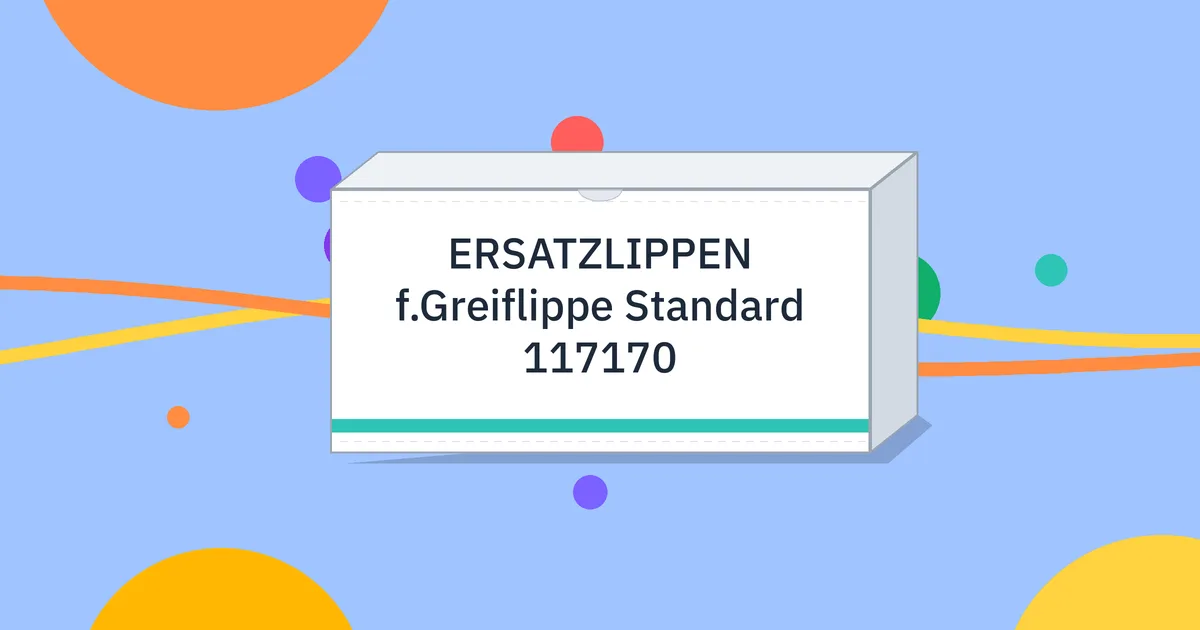 Symbolbild: Packung mit der Aufschrift ERSATZLIPPEN f.Greiflippe Standard 117170 (PZN 11014198) – Verfügbarkeit und Bezug in Apotheken in Frankfurt am Main