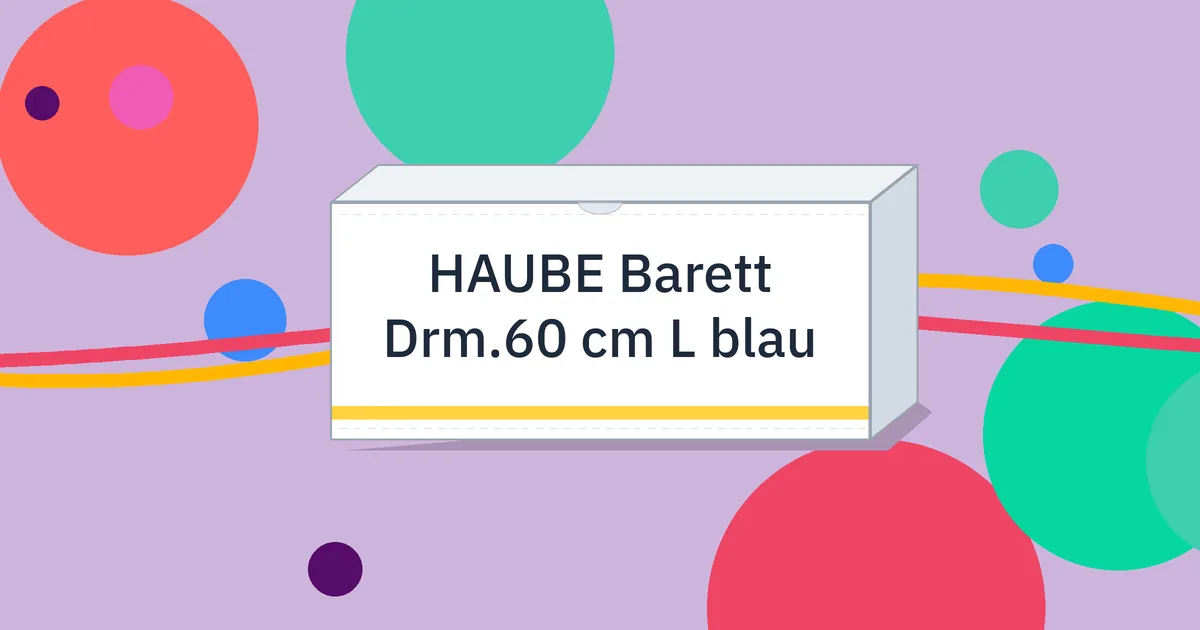 Symbolbild: Packung mit der Aufschrift HAUBE Barett Drm.60 cm L blau (PZN 01467958) – Verfügbarkeit und Bezug in Apotheken in Frankfurt am Main