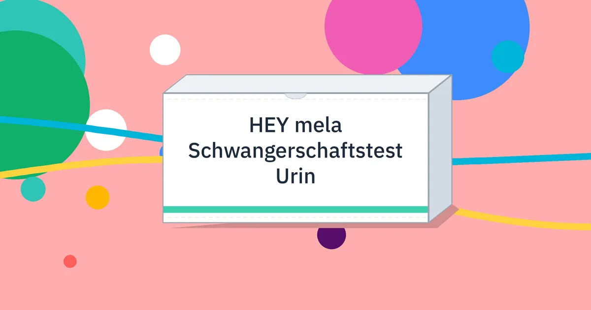 Symbolbild: Packung mit der Aufschrift HEY mela Schwangerschaftstest Urin (PZN 19795657) – Verfügbarkeit und Bezug in Apotheken in Frankfurt am Main