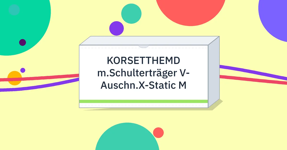 Symbolbild: Packung mit der Aufschrift KORSETTHEMD m.Schulterträger V-Auschn.X-Static M (PZN 09639666) – Verfügbarkeit und Bezug in Apotheken in Frankfurt am Main