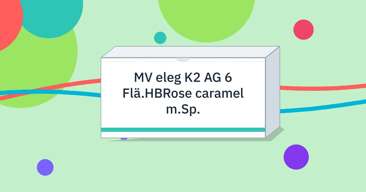 Symbolbild: Packung mit der Aufschrift MV eleg K2 AG 6 Flä.HBRose caramel m.Sp. (PZN 15718855) – Verfügbarkeit und Bezug in Apotheken in Frankfurt am Main