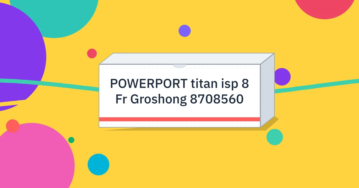 Symbolbild: Packung mit der Aufschrift POWERPORT titan isp 8 Fr Groshong 8708560 (PZN 06144591) – Verfügbarkeit und Bezug in Apotheken in Frankfurt am Main