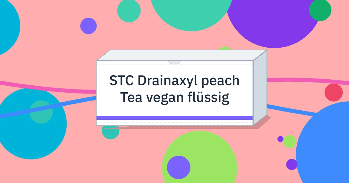Symbolbild: Packung mit der Aufschrift STC Drainaxyl peach Tea vegan flüssig (PZN 15392371) – Verfügbarkeit und Bezug in Apotheken in Frankfurt am Main