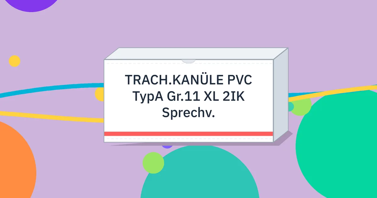 Symbolbild: Packung mit der Aufschrift TRACH.KANÜLE PVC TypA Gr.11 XL 2IK Sprechv. (PZN 06999074) – Verfügbarkeit und Bezug in Apotheken in Frankfurt am Main