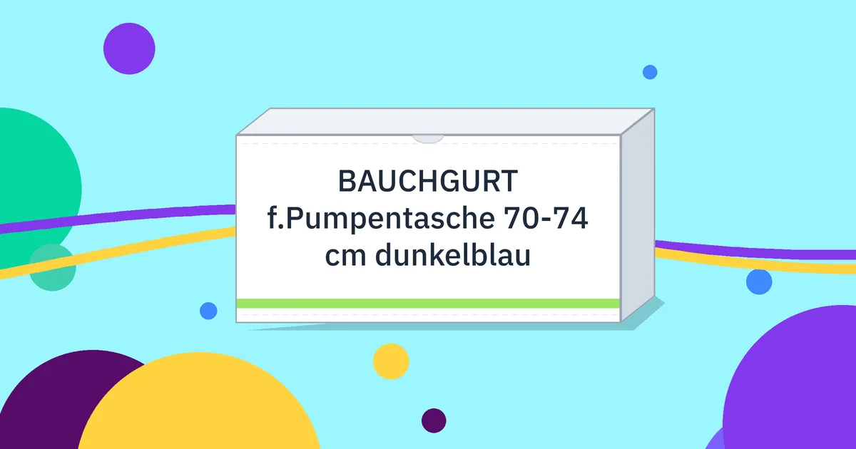 Symbolbild: Packung mit der Aufschrift BAUCHGURT f.Pumpentasche 70-74 cm dunkelblau (PZN 11552464) – Verfügbarkeit und Bezug in Apotheken in Frankfurt am Main