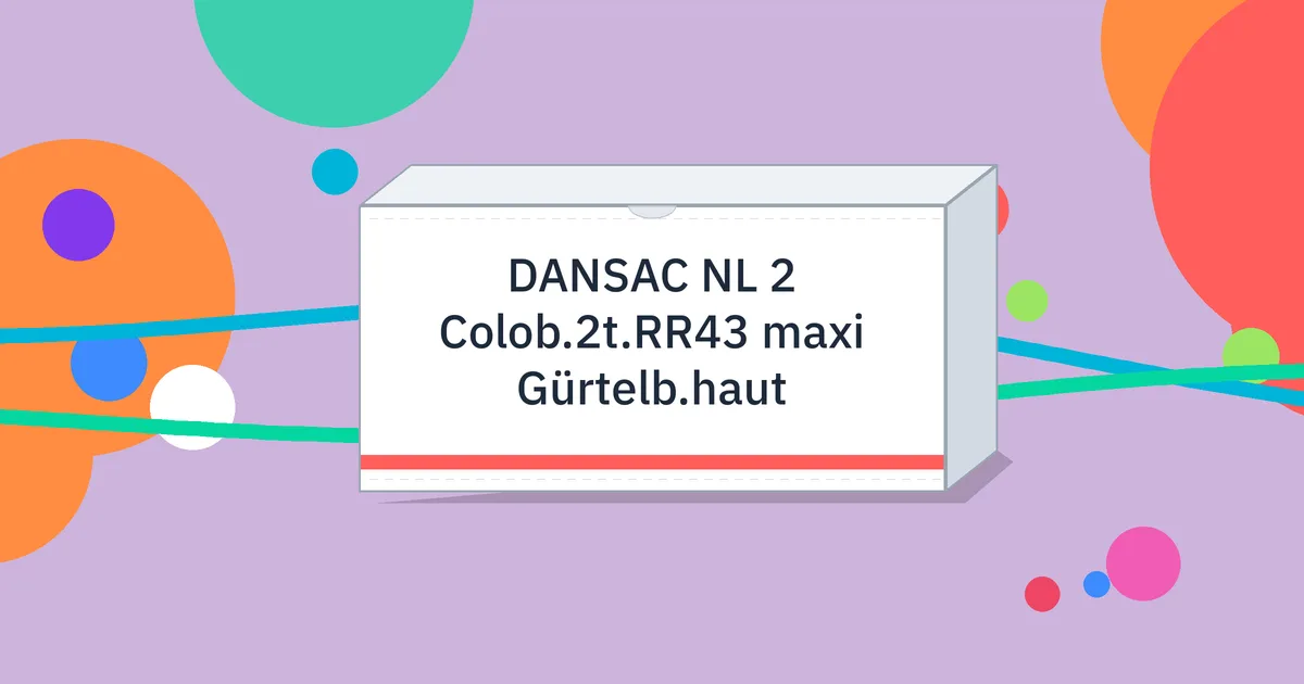 Symbolbild: Packung mit der Aufschrift DANSAC NL 2 Colob.2t.RR43 maxi Gürtelb.haut (PZN 09647849) – Verfügbarkeit und Bezug in Apotheken in Frankfurt am Main