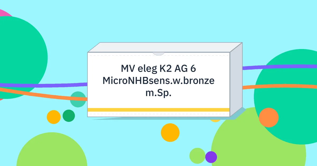 Symbolbild: Packung mit der Aufschrift MV eleg K2 AG 6 MicroNHBsens.w.bronze m.Sp. (PZN 15725507) – Verfügbarkeit und Bezug in Apotheken in Frankfurt am Main