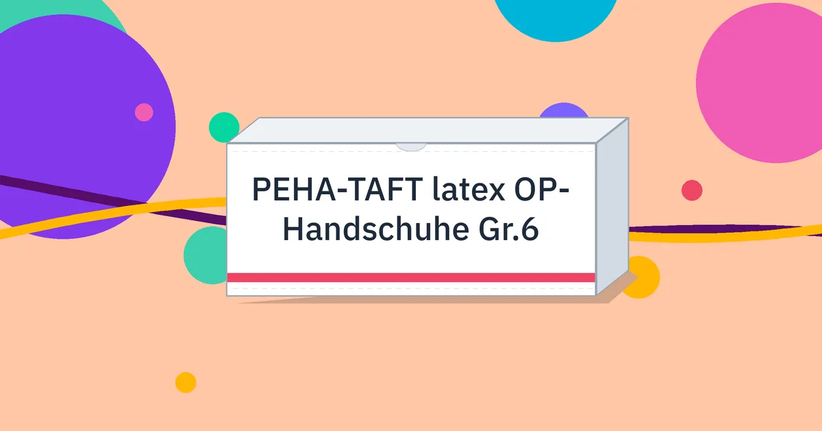 Symbolbild: Packung mit der Aufschrift PEHA-TAFT latex OP-Handschuhe Gr.6 (PZN 10387454) – Verfügbarkeit und Bezug in Apotheken in Frankfurt am Main
