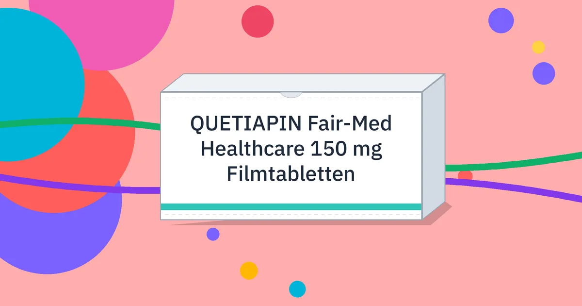 Symbolbild: Packung mit der Aufschrift QUETIAPIN Fair-Med Healthcare 150 mg Filmtabletten (PZN 12494616) – Verfügbarkeit und Bezug in Apotheken in Frankfurt am Main