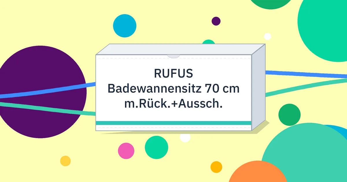 Symbolbild: Packung mit der Aufschrift RUFUS Badewannensitz 70 cm m.Rück.+Aussch. (PZN 07743589) – Verfügbarkeit und Bezug in Apotheken in Frankfurt am Main