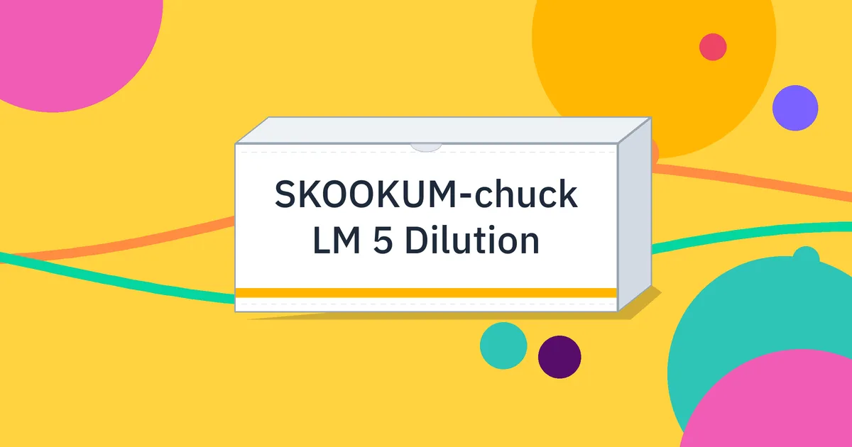 Symbolbild: Packung mit der Aufschrift SKOOKUM-chuck LM 5 Dilution (PZN 13191438) – Verfügbarkeit und Bezug in Apotheken in Frankfurt am Main