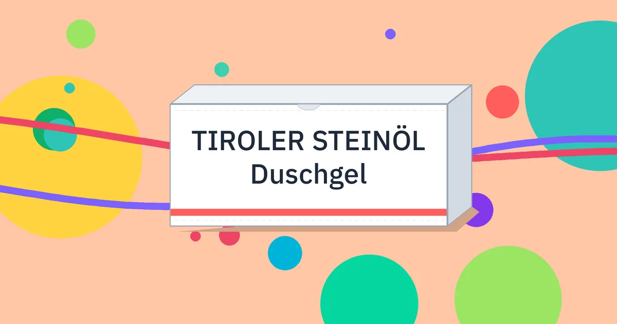 Symbolbild: Packung mit der Aufschrift TIROLER STEINÖL Duschgel (PZN 06173865) – Verfügbarkeit und Bezug in Apotheken in Frankfurt am Main