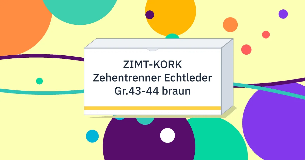 Symbolbild: Packung mit der Aufschrift ZIMT-KORK Zehentrenner Echtleder Gr.43-44 braun (PZN 19729040) – Verfügbarkeit und Bezug in Apotheken in Frankfurt am Main
