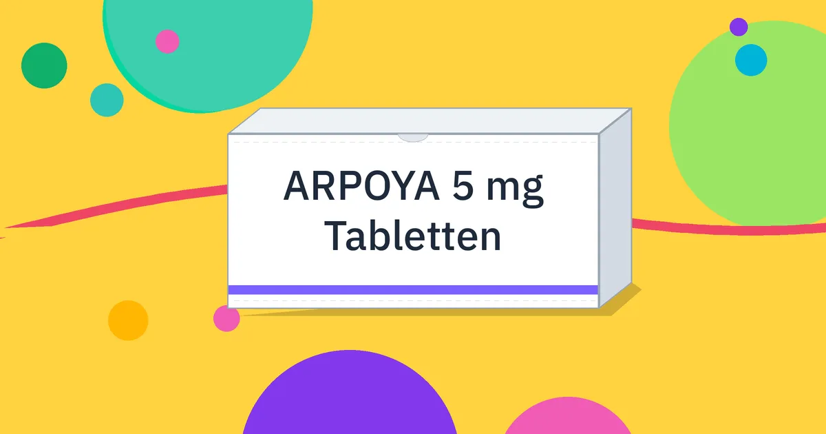 Symbolbild: Packung mit der Aufschrift ARPOYA 5 mg Tabletten (PZN 16197708) – Verfügbarkeit und Bezug in Apotheken in Frankfurt am Main