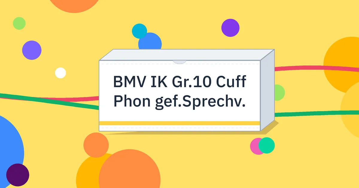 Symbolbild: Packung mit der Aufschrift BMV IK Gr.10 Cuff Phon gef.Sprechv. (PZN 18382663) – Verfügbarkeit und Bezug in Apotheken in Frankfurt am Main
