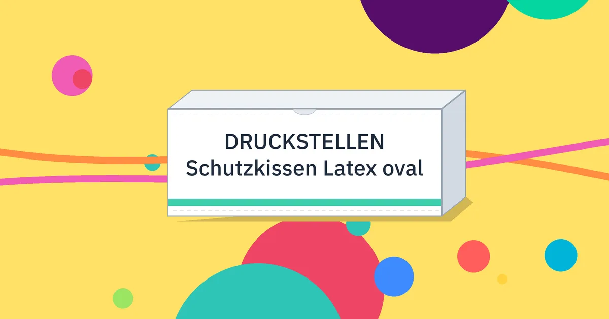 Symbolbild: Packung mit der Aufschrift DRUCKSTELLEN Schutzkissen Latex oval (PZN 11025316) – Verfügbarkeit und Bezug in Apotheken in Frankfurt am Main