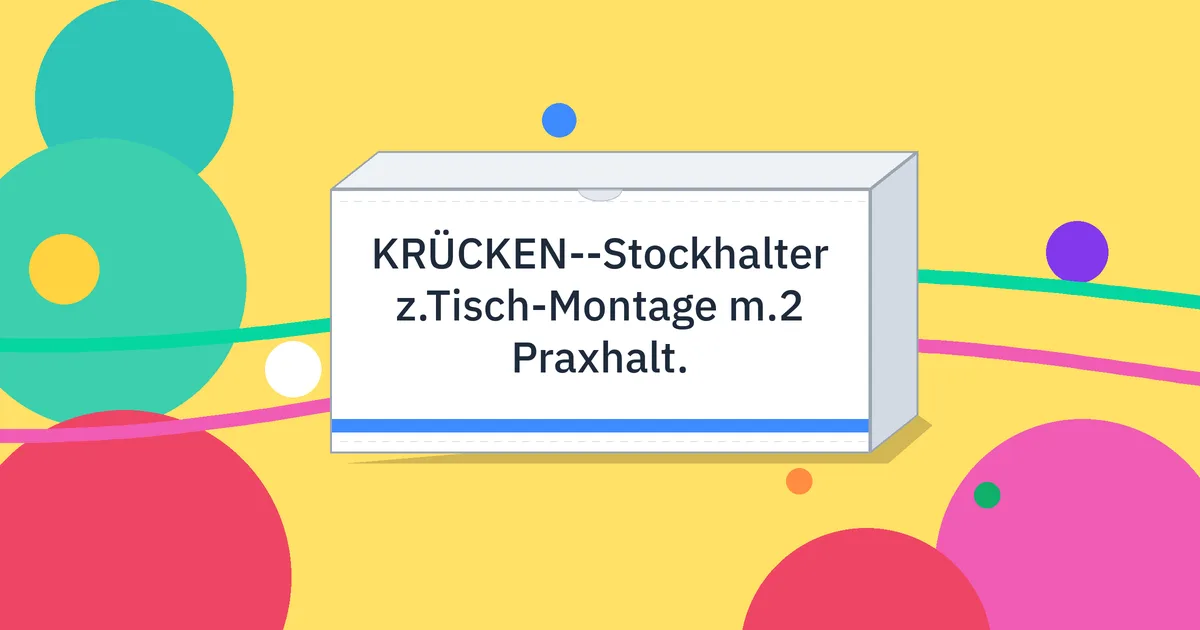 Symbolbild: Packung mit der Aufschrift KRÜCKEN--Stockhalter z.Tisch-Montage m.2 Praxhalt. (PZN 09609369) – Verfügbarkeit und Bezug in Apotheken in Frankfurt am Main