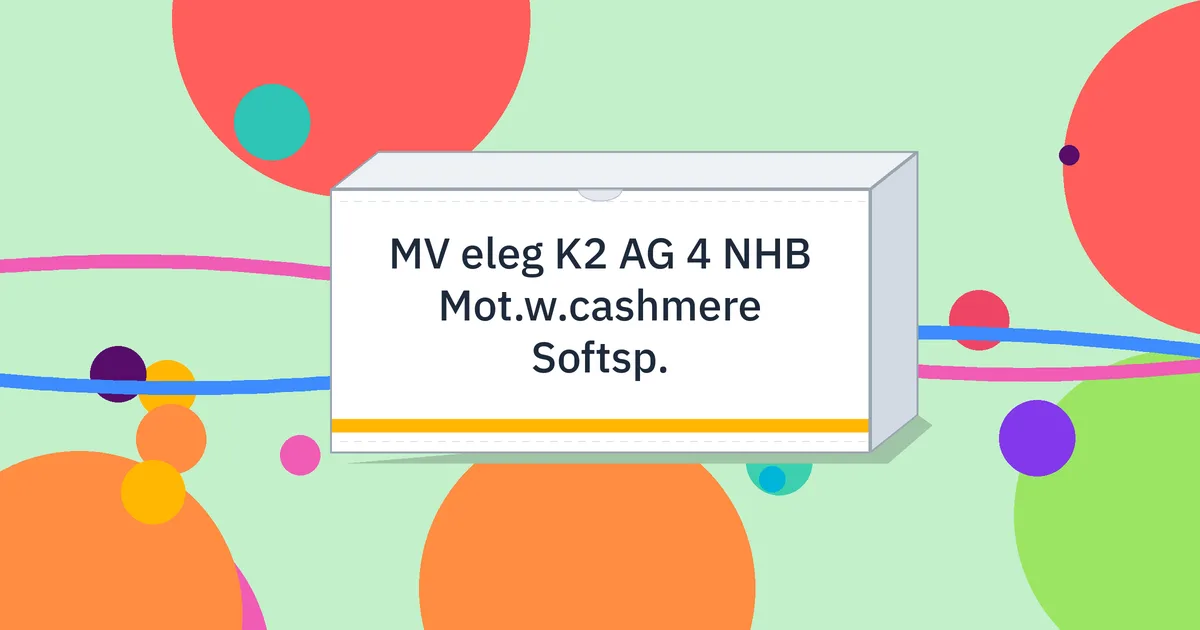 Symbolbild: Packung mit der Aufschrift MV eleg K2 AG 4 NHB Mot.w.cashmere Softsp. (PZN 15726429) – Verfügbarkeit und Bezug in Apotheken in Frankfurt am Main