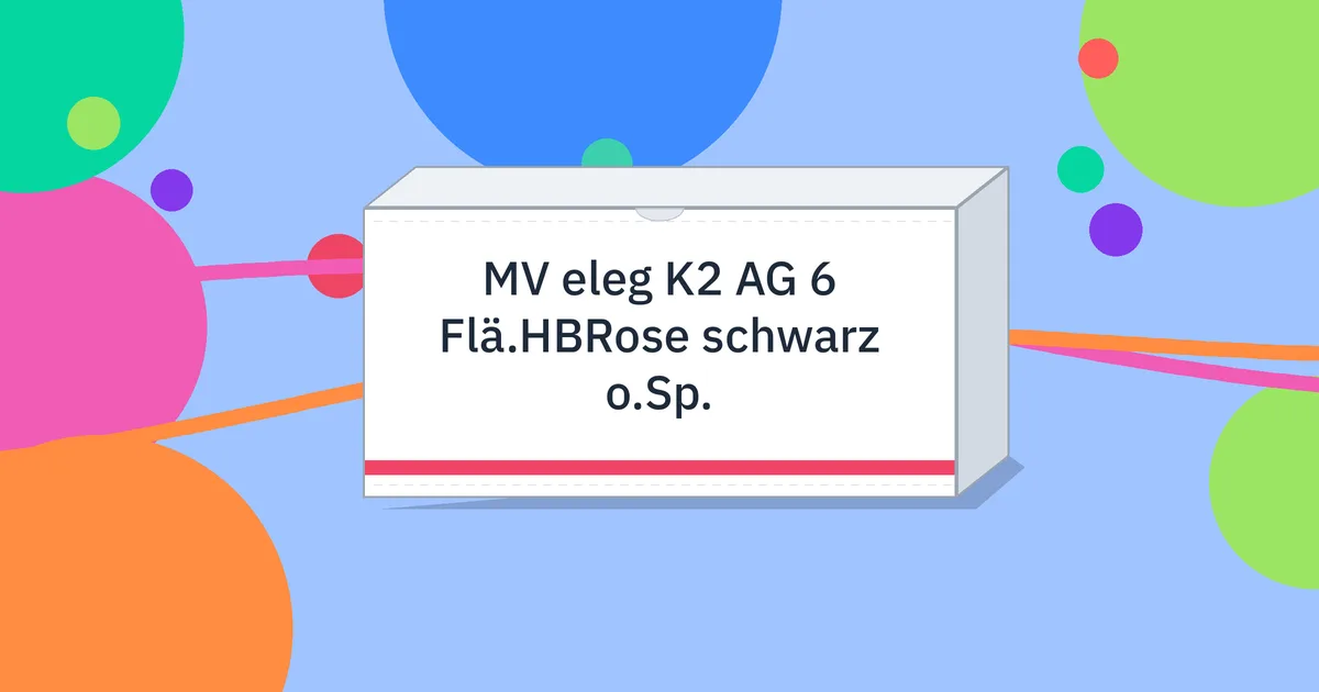 Symbolbild: Packung mit der Aufschrift MV eleg K2 AG 6 Flä.HBRose schwarz o.Sp. (PZN 15719211) – Verfügbarkeit und Bezug in Apotheken in Frankfurt am Main