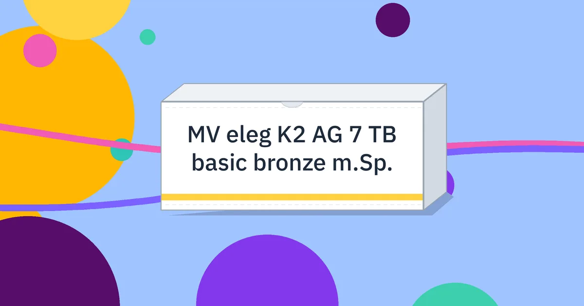 Symbolbild: Packung mit der Aufschrift MV eleg K2 AG 7 TB basic bronze m.Sp. (PZN 14720181) – Verfügbarkeit und Bezug in Apotheken in Frankfurt am Main