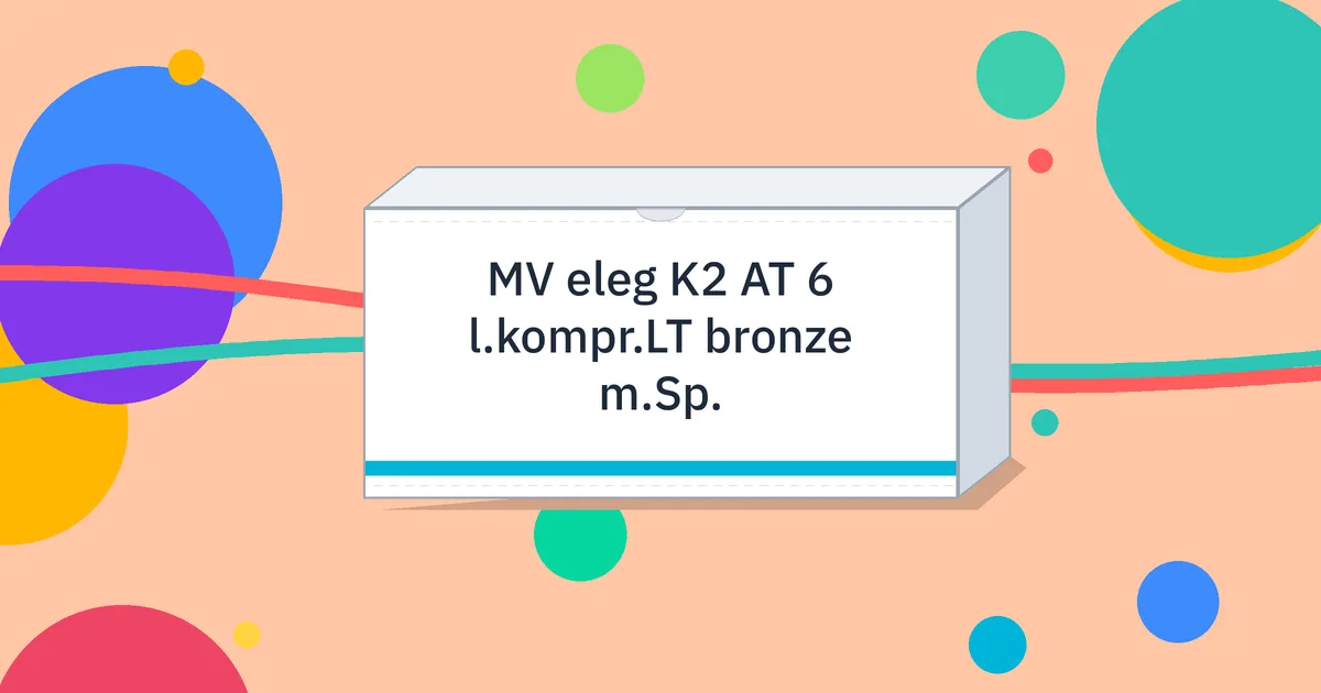Symbolbild: Packung mit der Aufschrift MV eleg K2 AT 6 l.kompr.LT bronze m.Sp. (PZN 15285155) – Verfügbarkeit und Bezug in Apotheken in Frankfurt am Main