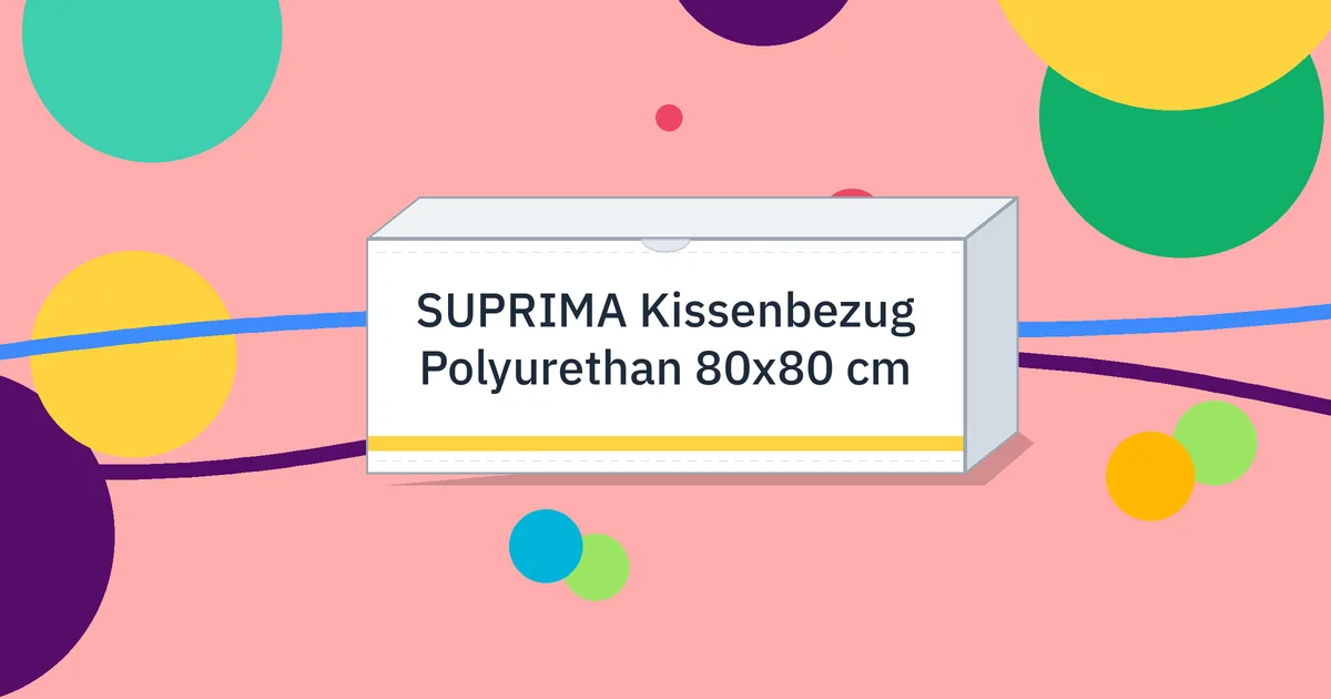 Symbolbild: Packung mit der Aufschrift SUPRIMA Kissenbezug Polyurethan 80x80 cm (PZN 04107456) – Verfügbarkeit und Bezug in Apotheken in Frankfurt am Main