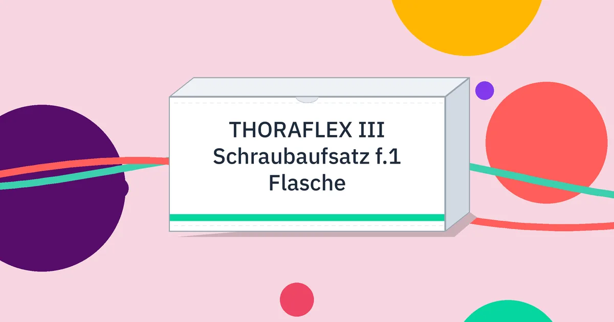 Symbolbild: Packung mit der Aufschrift THORAFLEX III Schraubaufsatz f.1 Flasche (PZN 17483563) – Verfügbarkeit und Bezug in Apotheken in Frankfurt am Main