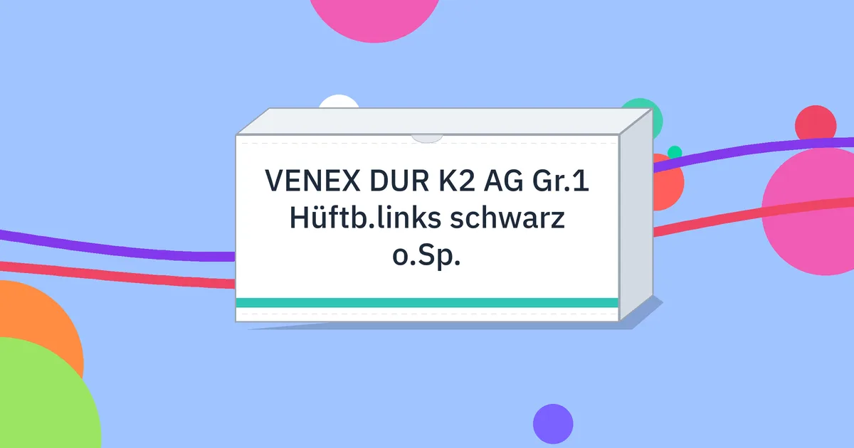 Symbolbild: Packung mit der Aufschrift VENEX DUR K2 AG Gr.1 Hüftb.links schwarz o.Sp. (PZN 03232389) – Verfügbarkeit und Bezug in Apotheken in Frankfurt am Main