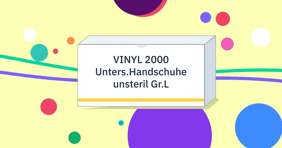 Symbolbild: Packung mit der Aufschrift VINYL 2000 Unters.Handschuhe unsteril Gr.L (PZN 06177722) – Verfügbarkeit und Bezug in Apotheken in Frankfurt am Main