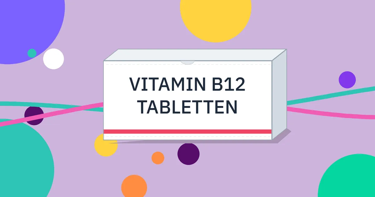Symbolbild: Packung mit der Aufschrift VITAMIN B12 TABLETTEN (PZN 17449715) – Verfügbarkeit und Bezug in Apotheken in Frankfurt am Main