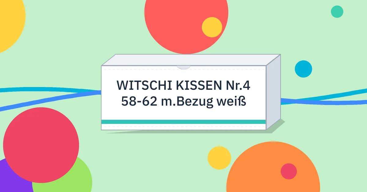 Symbolbild: Packung mit der Aufschrift WITSCHI KISSEN Nr.4 58-62 m.Bezug weiß (PZN 00627348) – Verfügbarkeit und Bezug in Apotheken in Frankfurt am Main