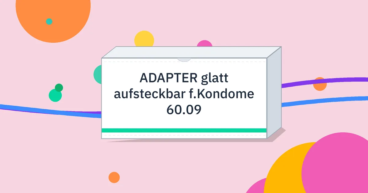 Symbolbild: Packung mit der Aufschrift ADAPTER glatt aufsteckbar f.Kondome 60.09 (PZN 00860168) – Verfügbarkeit und Bezug in Apotheken in Frankfurt am Main