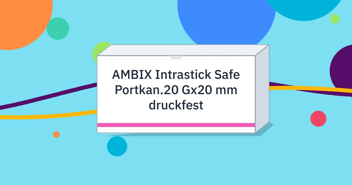 Symbolbild: Packung mit der Aufschrift AMBIX Intrastick Safe Portkan.20 Gx20 mm druckfest (PZN 09619379) – Verfügbarkeit und Bezug in Apotheken in Frankfurt am Main