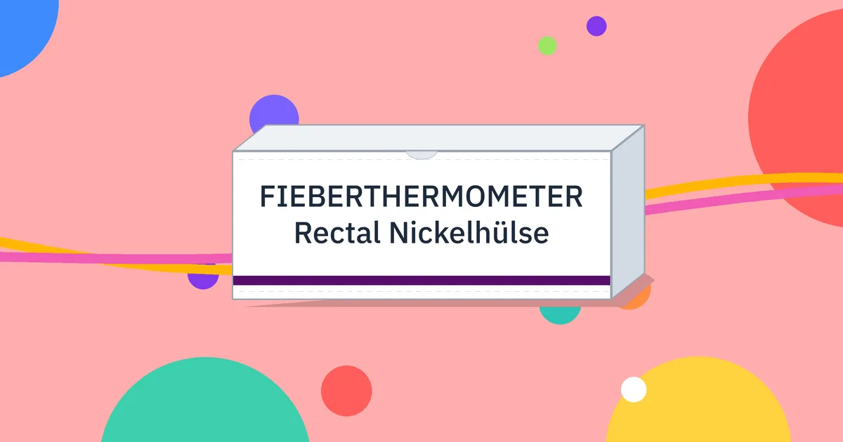 Symbolbild: Packung mit der Aufschrift FIEBERTHERMOMETER Rectal Nickelhülse (PZN 01739598) – Verfügbarkeit und Bezug in Apotheken in Frankfurt am Main