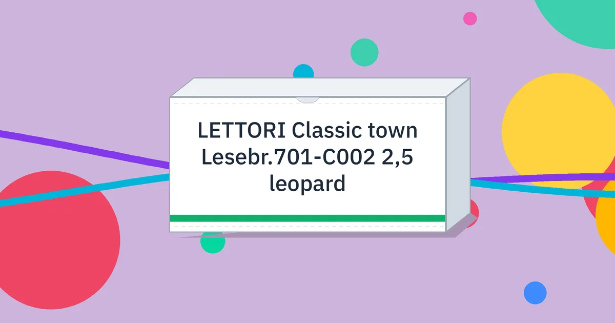 Symbolbild: Packung mit der Aufschrift LETTORI Classic town Lesebr.701-C002 2,5 leopard (PZN 11057612) – Verfügbarkeit und Bezug in Apotheken in Frankfurt am Main