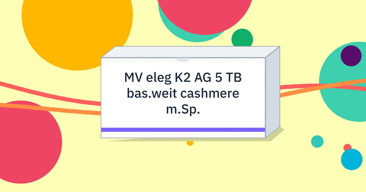Symbolbild: Packung mit der Aufschrift MV eleg K2 AG 5 TB bas.weit cashmere m.Sp. (PZN 14680576) – Verfügbarkeit und Bezug in Apotheken in Frankfurt am Main