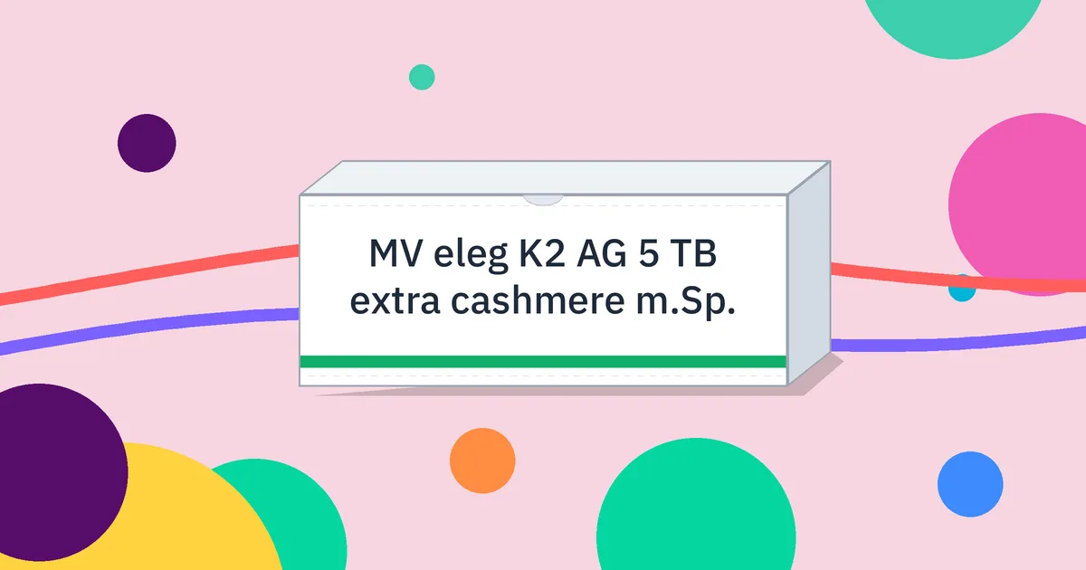 Symbolbild: Packung mit der Aufschrift MV eleg K2 AG 5 TB extra cashmere m.Sp. (PZN 14678148) – Verfügbarkeit und Bezug in Apotheken in Frankfurt am Main