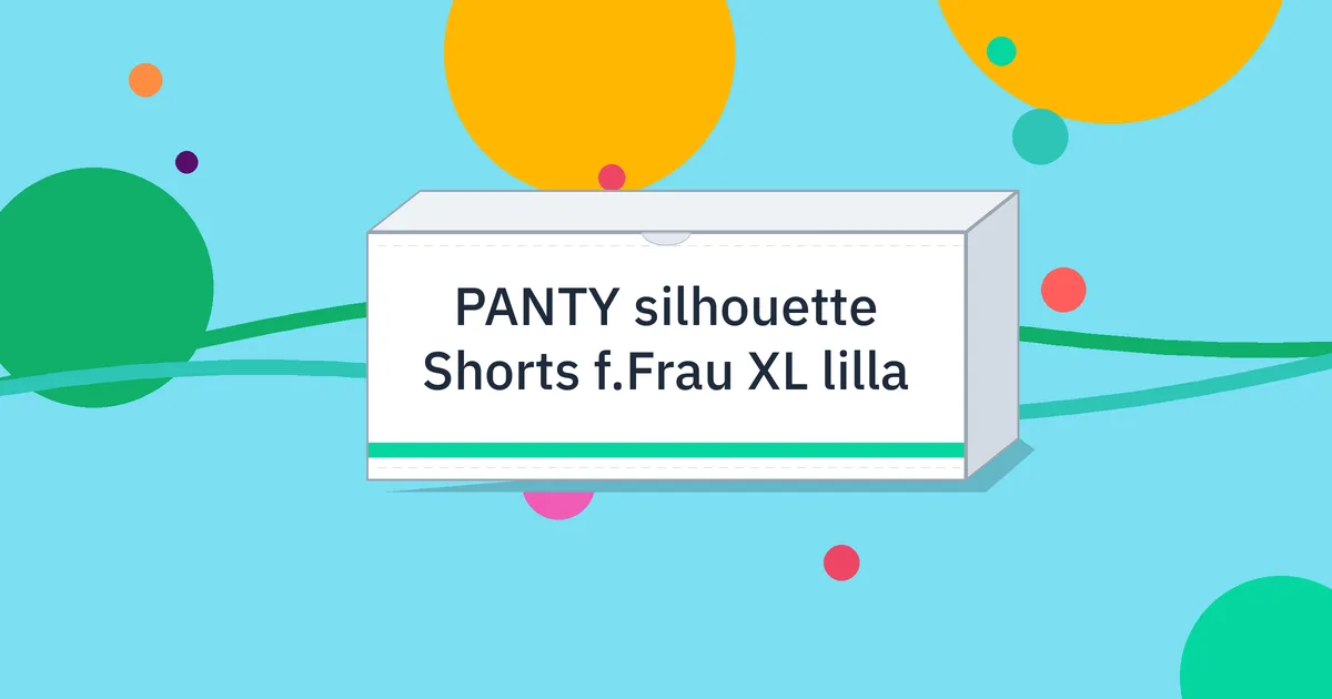Symbolbild: Packung mit der Aufschrift PANTY silhouette Shorts f.Frau XL lilla (PZN 16192183) – Verfügbarkeit und Bezug in Apotheken in Frankfurt am Main