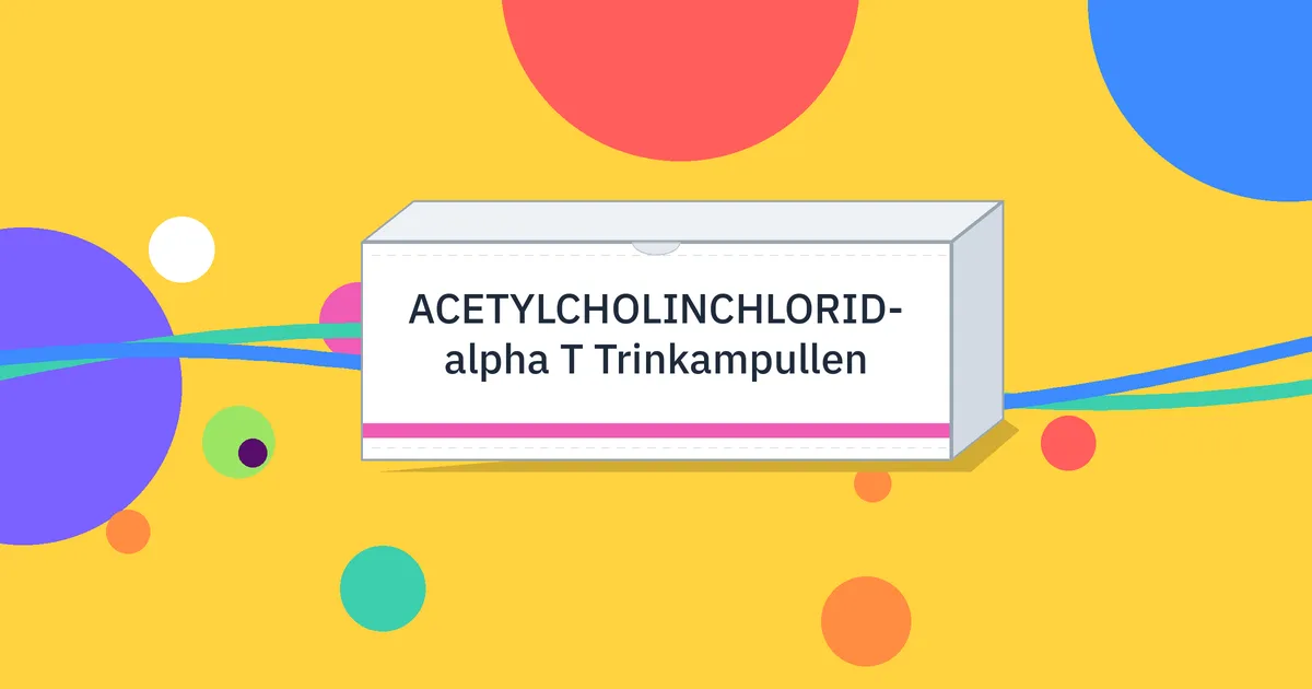 Symbolbild: Packung mit der Aufschrift ACETYLCHOLINCHLORID-alpha T Trinkampullen (PZN 10219952) – Verfügbarkeit und Bezug in Apotheken in Frankfurt am Main