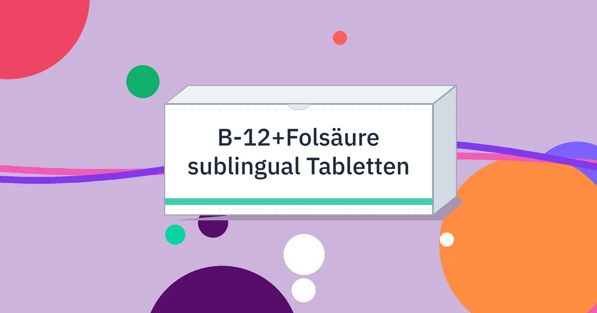 Symbolbild: Packung mit der Aufschrift B-12+Folsäure sublingual Tabletten (PZN 17147948) – Verfügbarkeit und Bezug in Apotheken in Frankfurt am Main