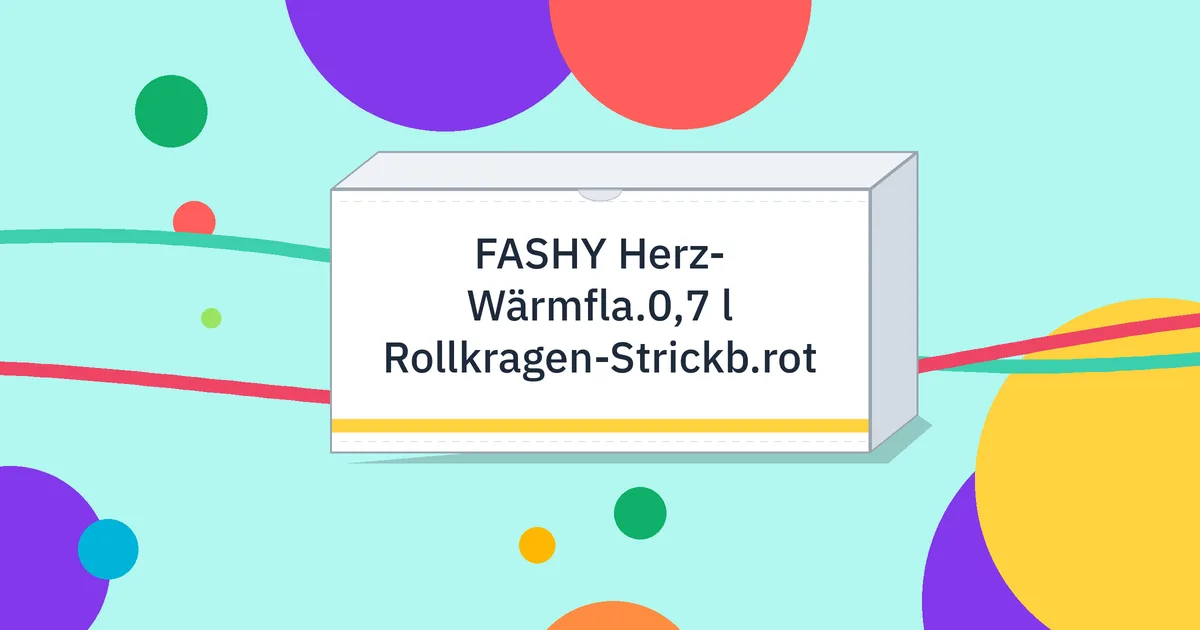 Symbolbild: Packung mit der Aufschrift FASHY Herz-Wärmfla.0,7 l Rollkragen-Strickb.rot (PZN 18648374) – Verfügbarkeit und Bezug in Apotheken in Frankfurt am Main