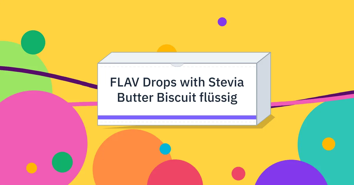 Symbolbild: Packung mit der Aufschrift FLAV Drops with Stevia Butter Biscuit flüssig (PZN 13814862) – Verfügbarkeit und Bezug in Apotheken in Frankfurt am Main