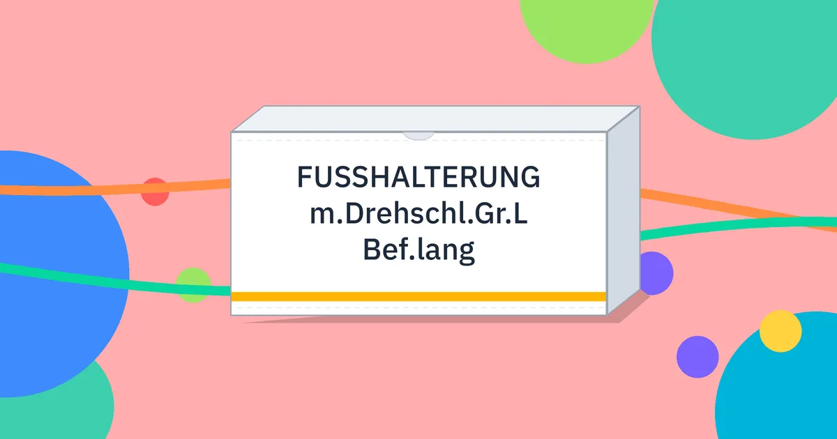 Symbolbild: Packung mit der Aufschrift FUSSHALTERUNG m.Drehschl.Gr.L Bef.lang (PZN 11568577) – Verfügbarkeit und Bezug in Apotheken in Frankfurt am Main