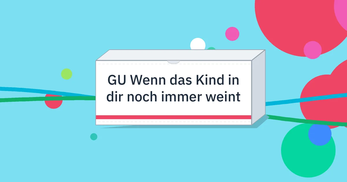 Symbolbild: Packung mit der Aufschrift GU Wenn das Kind in dir noch immer weint (PZN 19207382) – Verfügbarkeit und Bezug in Apotheken in Frankfurt am Main