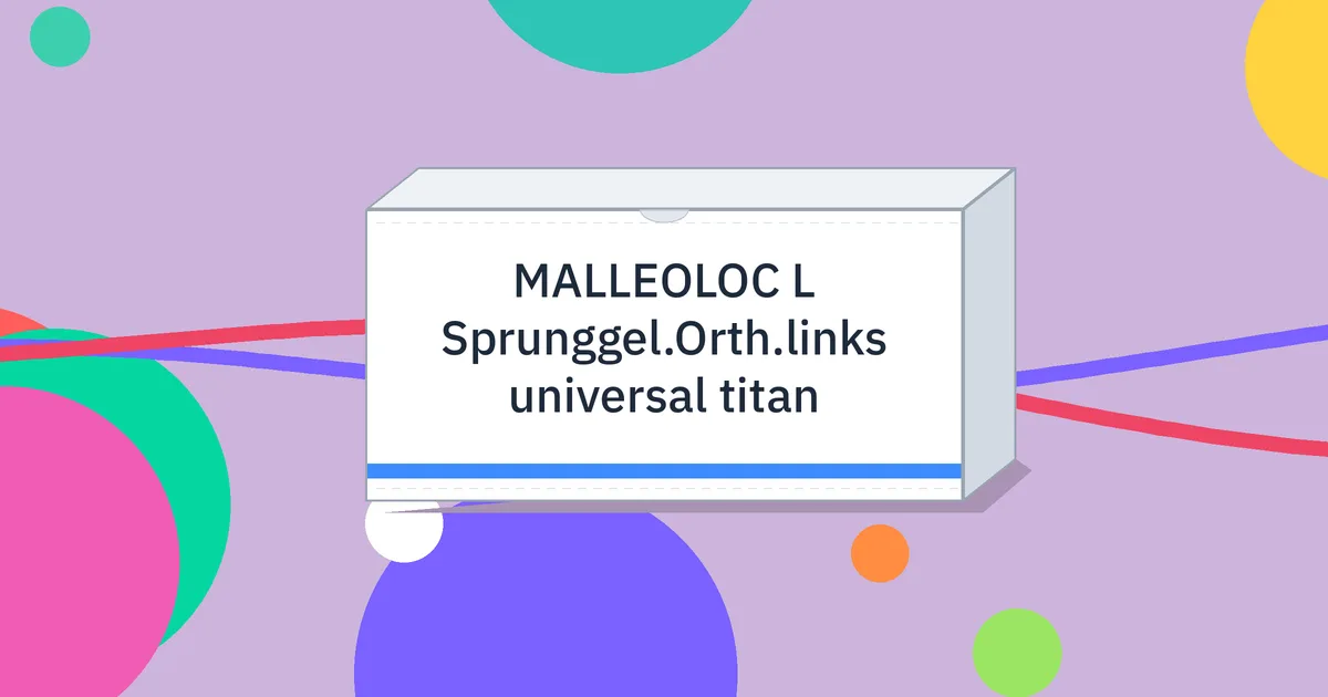Symbolbild: Packung mit der Aufschrift MALLEOLOC L Sprunggel.Orth.links universal titan (PZN 14002221) – Verfügbarkeit und Bezug in Apotheken in Frankfurt am Main