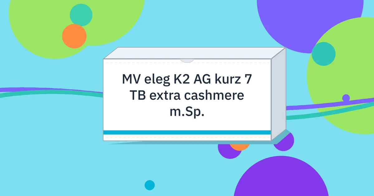 Symbolbild: Packung mit der Aufschrift MV eleg K2 AG kurz 7 TB extra cashmere m.Sp. (PZN 14673636) – Verfügbarkeit und Bezug in Apotheken in Frankfurt am Main