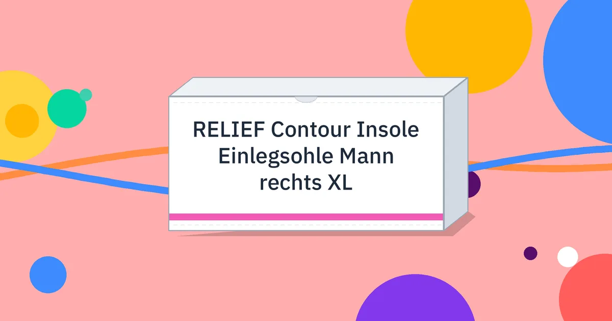 Symbolbild: Packung mit der Aufschrift RELIEF Contour Insole Einlegsohle Mann rechts XL (PZN 14255560) – Verfügbarkeit und Bezug in Apotheken in Frankfurt am Main