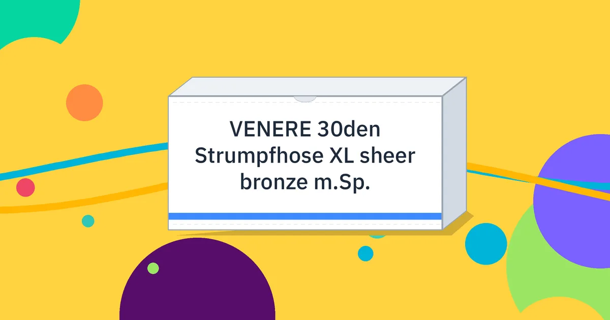 Symbolbild: Packung mit der Aufschrift VENERE 30den Strumpfhose XL sheer bronze m.Sp. (PZN 16172335) – Verfügbarkeit und Bezug in Apotheken in Frankfurt am Main