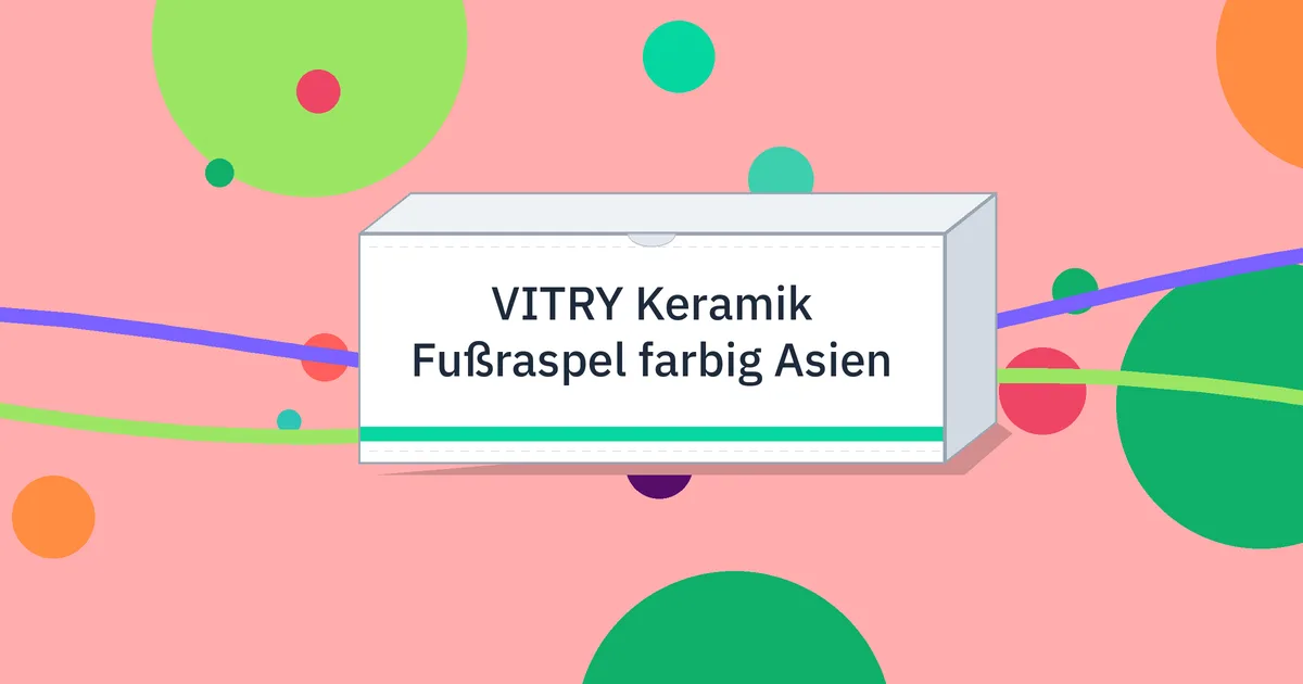 Symbolbild: Packung mit der Aufschrift VITRY Keramik Fußraspel farbig Asien (PZN 11689111) – Verfügbarkeit und Bezug in Apotheken in Frankfurt am Main